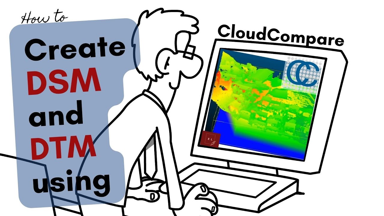 Creating DSM and DTM in CloudCompare