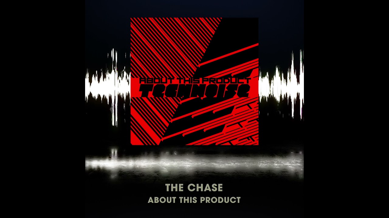 About This Product - The Chase - Technoise