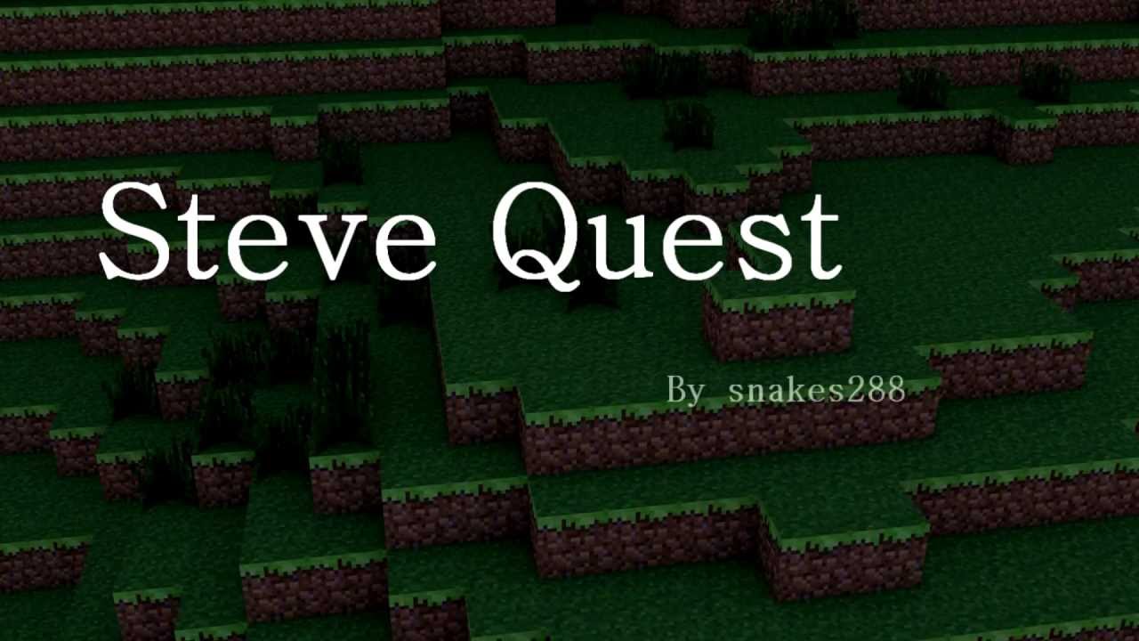 Steve Quest -Minecraft Animation- 