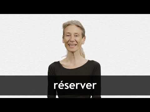 English Translation of “RÉSERVER” | Collins French-English Dictionary