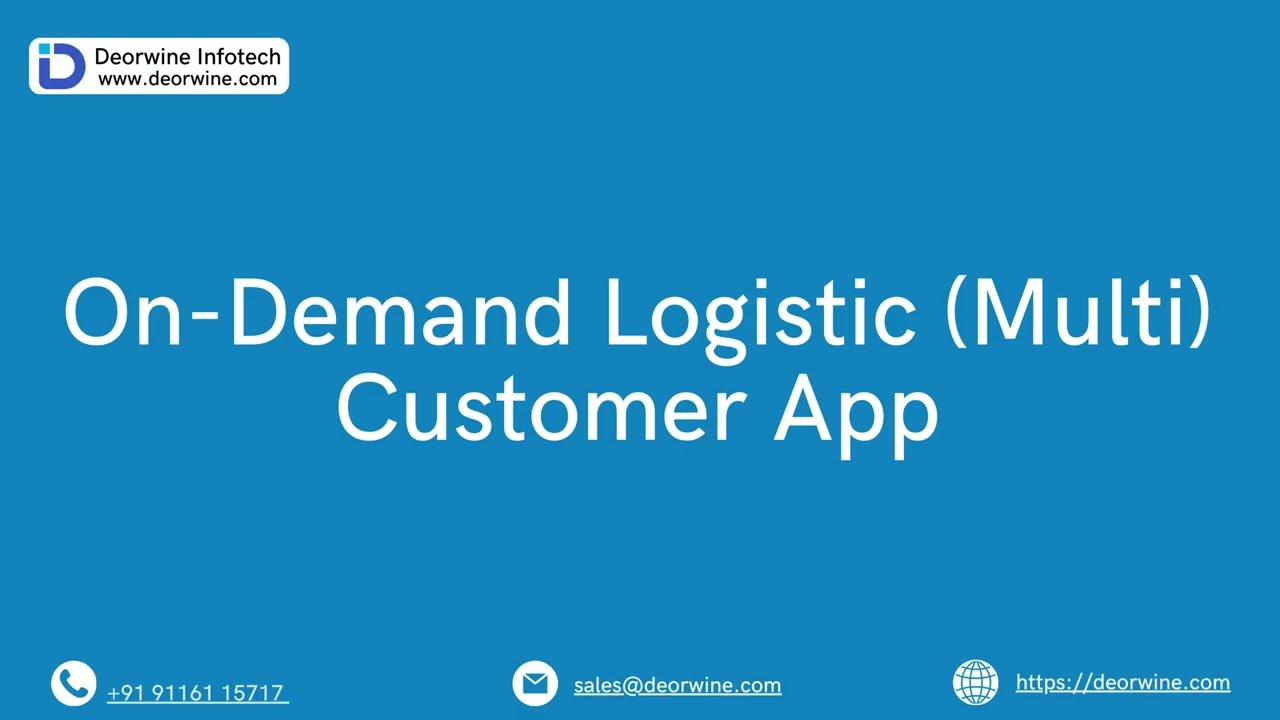 On Demand Logistic App Development (Customer App) | Logistic Software
