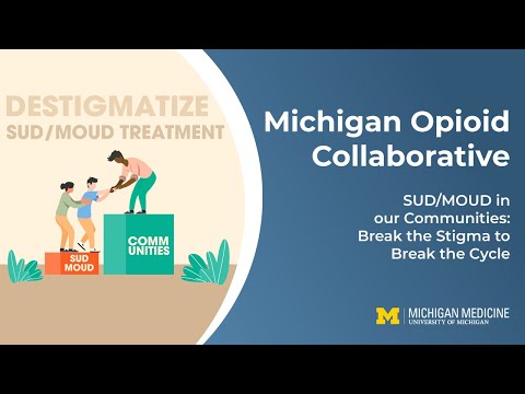 MOC 2023: SUD/MOUD in our Communities: Break the Stigma to Break the Cycle
