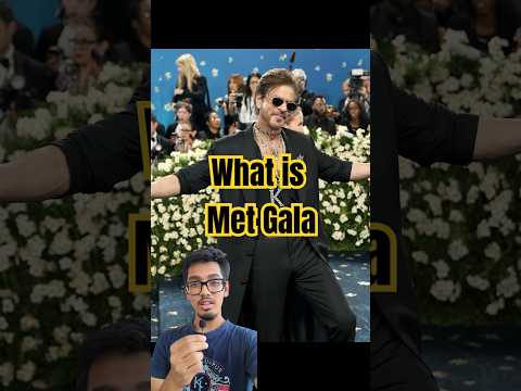 Met Gala kya hai? history and why is it famous?