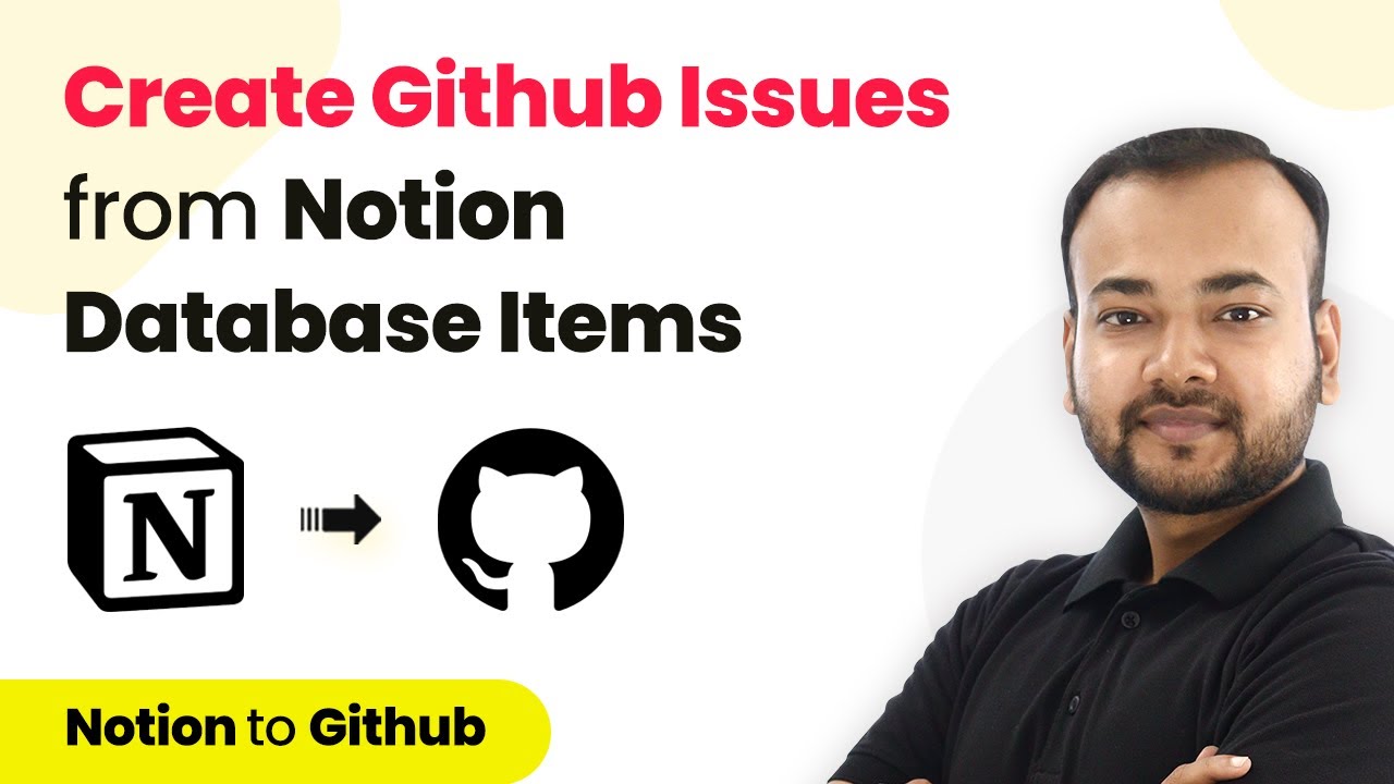 How to Create GitHub Issues From New Items in Notion Databases - Notion GitHub Integration