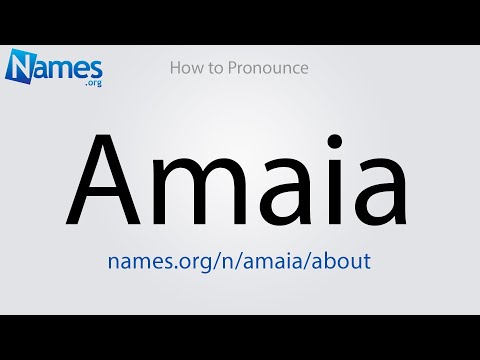 How to Pronounce Amaia