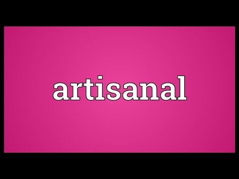 Artisanal Meaning