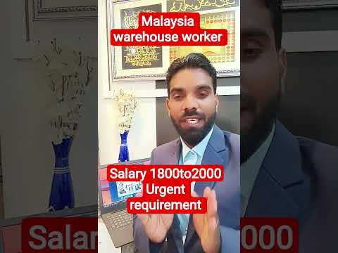 job in malaysia warehouse worker salary 1800to2000 very urgently requirement
