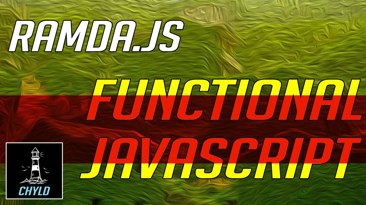 The Ramda Library: Functional Programming in JavaScript