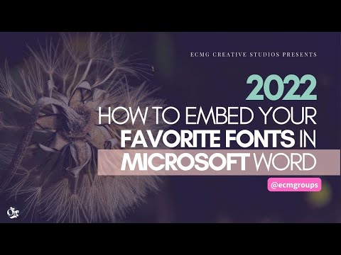 Embed Your Favorite Fonts In MS Word 2022