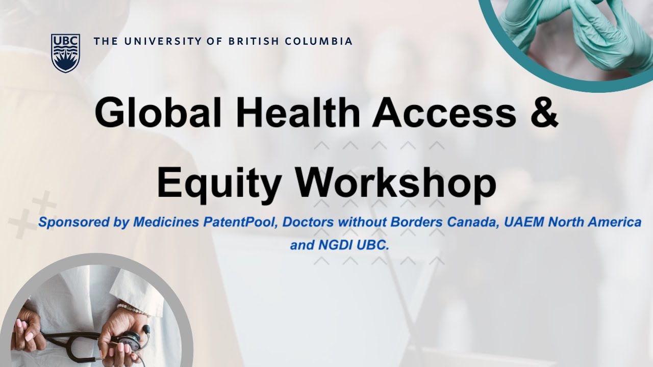 NGDI UBC Global Health Access and Equity Workshop March 11 2025