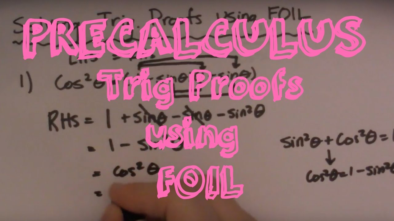 Trigonometric Proofs using FOIL