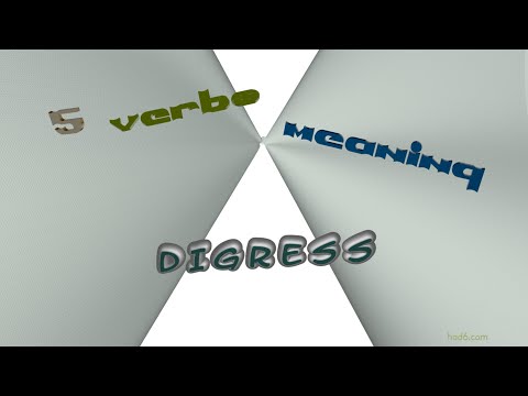 digress - 6 verbs which are synonym to digress (sentence examples)