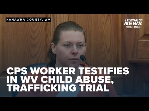 CPS worker testifies in Sissonville abuse trial, says no follow-up happened after visit
