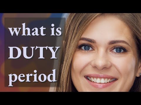 Duty period | meaning of Duty period
