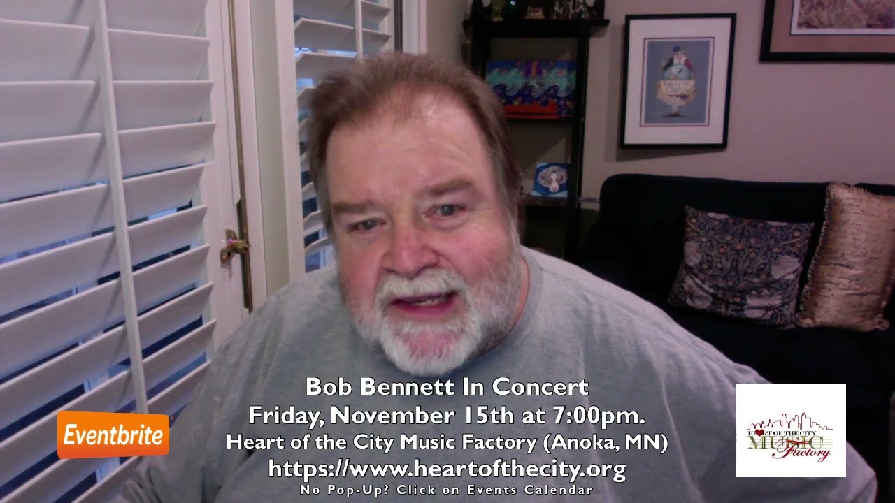 Bob Bennett in Concert at Heart of the City (Anoka, MN) (11/15/24)