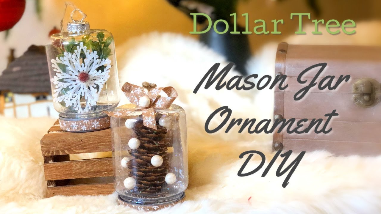 Dollar Tree Mason Jar Ornament DIY | Dollar Tree Christmas DIY | Christmas DIY