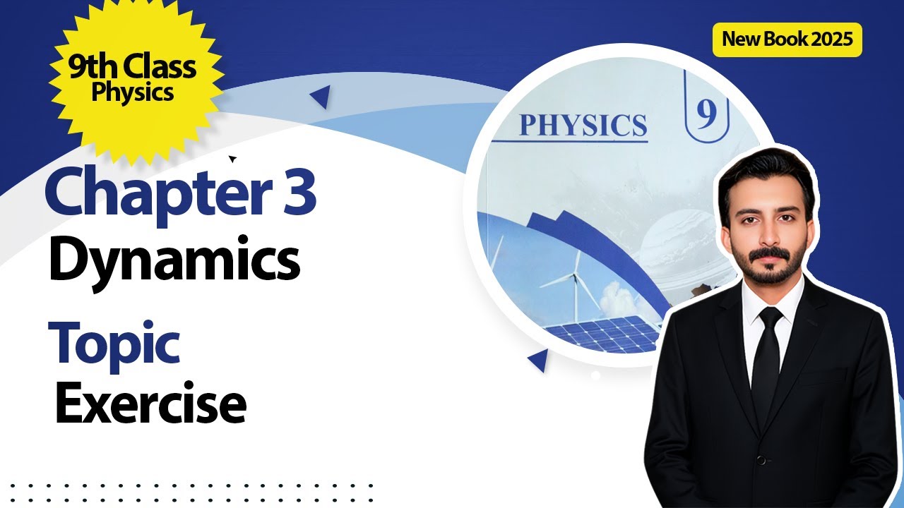 9th Class Physics Chapter 3 | Exercise | 9th Class Physics New Book 2025