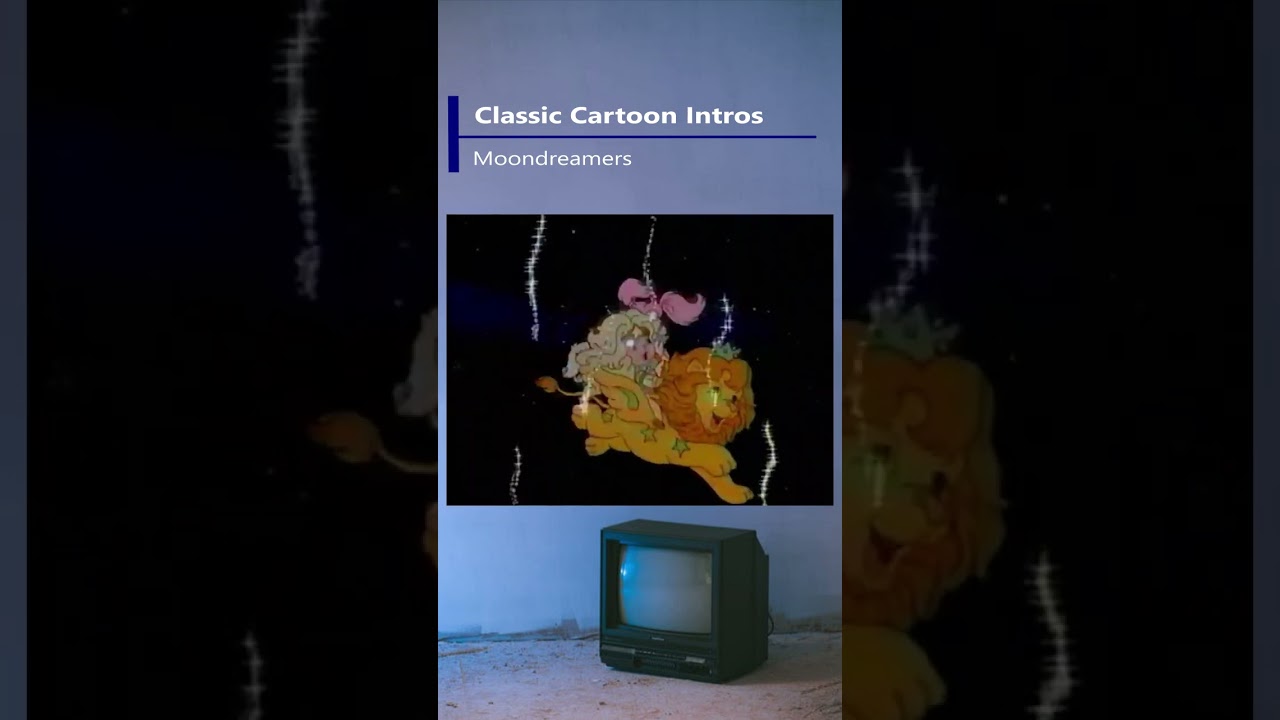 Classic Cartoon Intros   Moondreamers