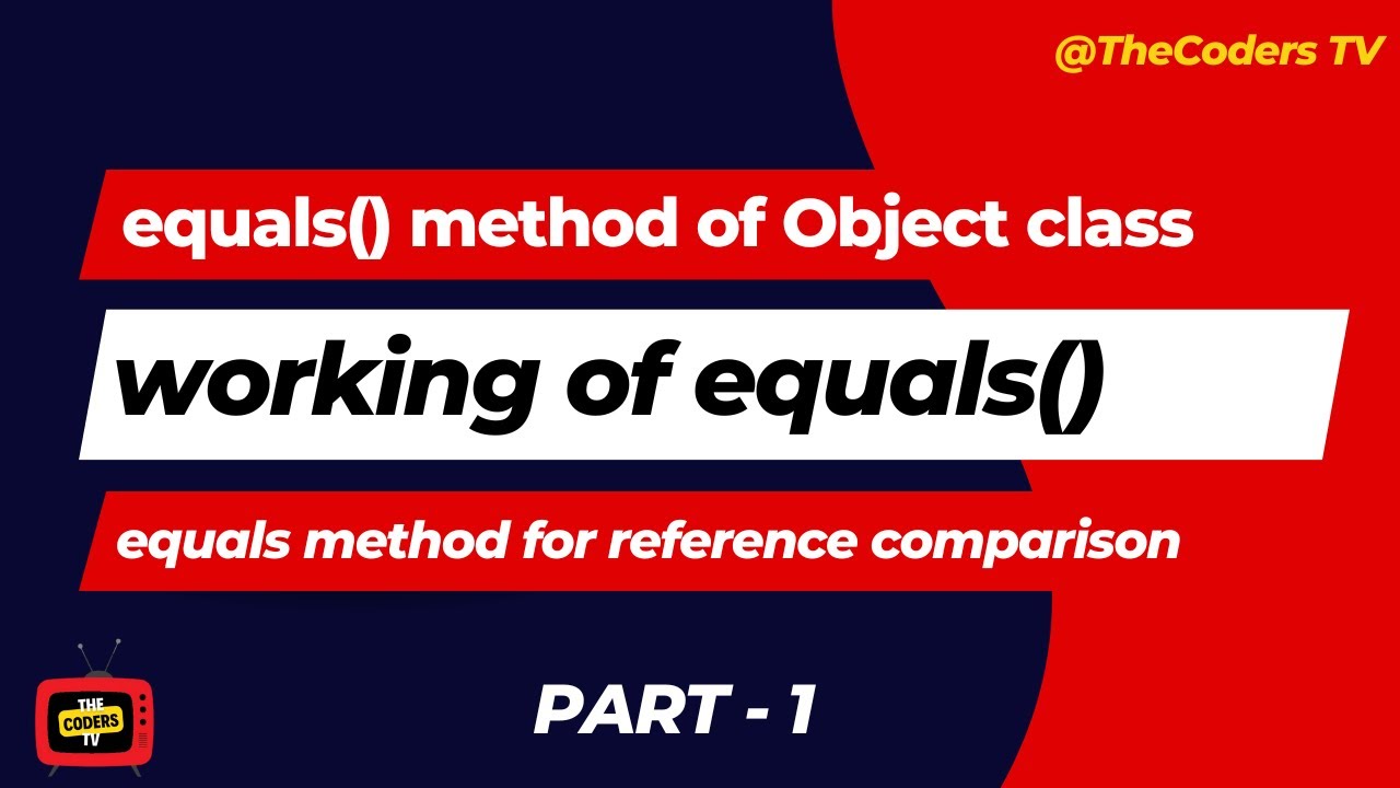 #5 java.lang package Object Class equals method | equals method in Java | TheCoders TV | #java