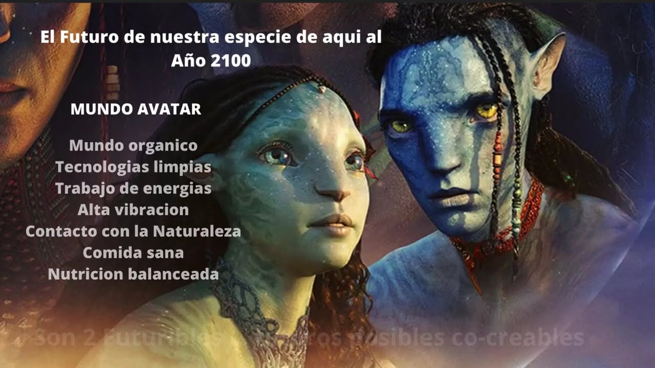 Futuribles predecibles : Mundo Avatar versus Mundo Matrix