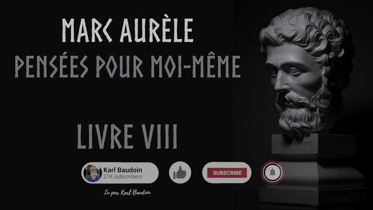 Marc Aurèle: Pensées pour moi-même, Livre VIII