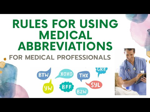 RULES FOR USING MEDICAL ABBREVIATIONS FOR MEDICAL PROFESSIONALS II MEDICAL/ NURSING ABBREVIATIONS