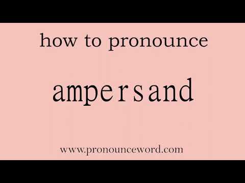 ampersand: How to pronounce ampersand in english (correct!).Start with A. Learn from me.