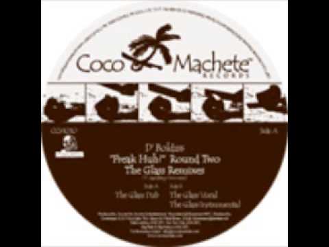 D'Boldiss β-- Freak Huh? Round Two (The Glass Remixes) - Sampler