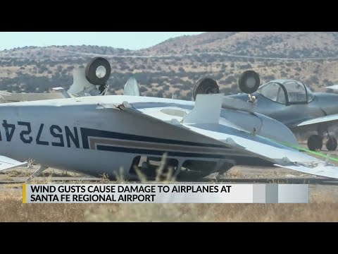 Strong wind gusts damage airplanes at Santa Fe airport
