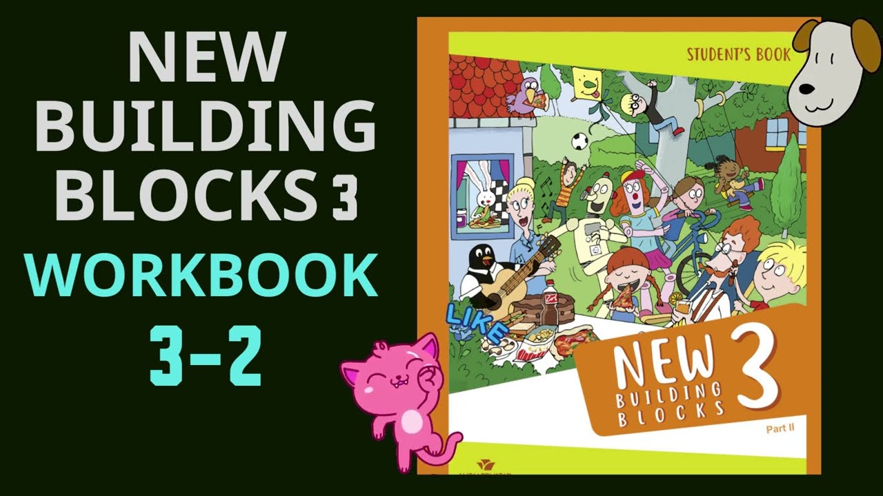 New Building Blocks 3 Workbook 3-2
