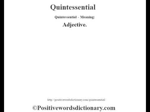 Quintessential definition | Quintessential meaning