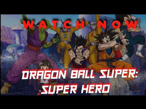 Dragon ball super : super hero Eng sub full movie online(where to watch)