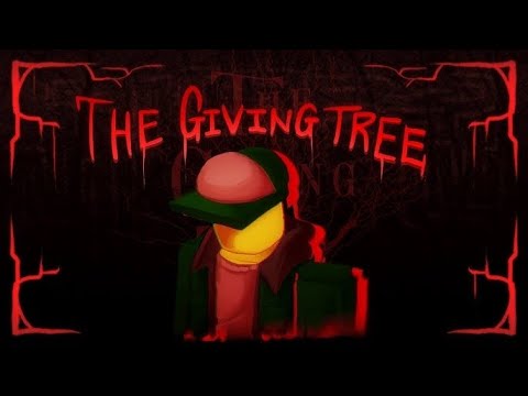 THE GIVING TREE but it's just the lyrics (mostly)