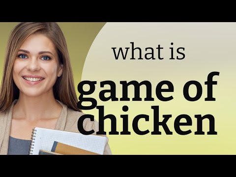 Understanding "Game of Chicken" in English