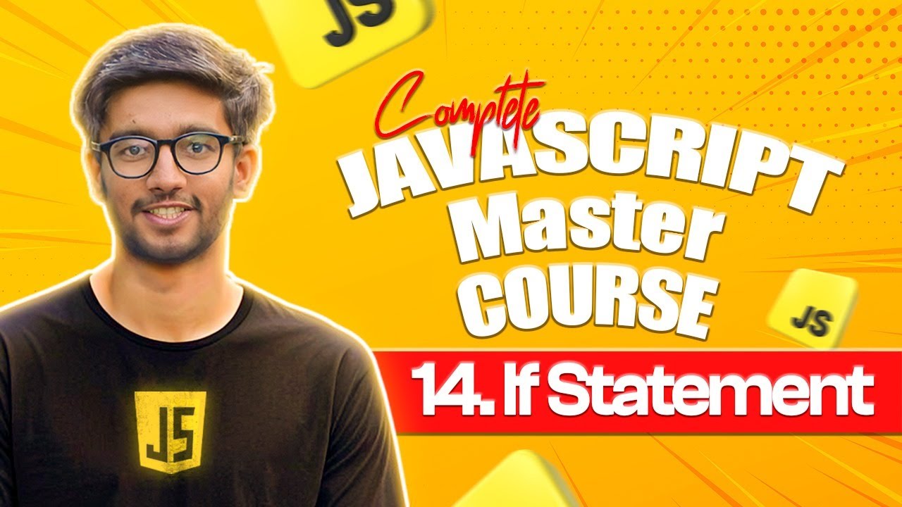 #14 If else statement tutorial in Javascript | Javascript Master Course in Hindi/Urdu