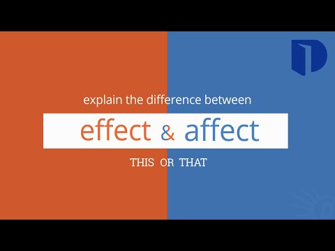 Affect vs. Effect? Use The Correct Word Every Time