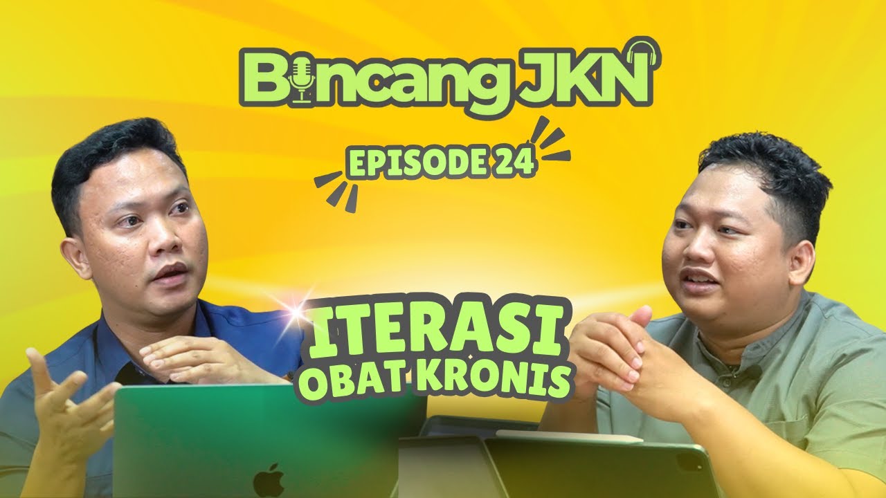 BINCANG JKN #24 - ITERASI OBAT KRONIS  #podcast #bpjskesehatanri