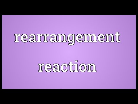 Rearrangement reaction Meaning