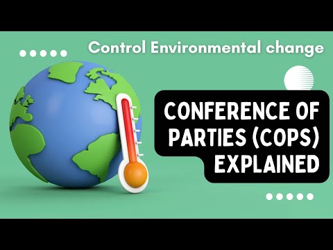 What is COP (Conferences of the Parties) | A fight against climate change