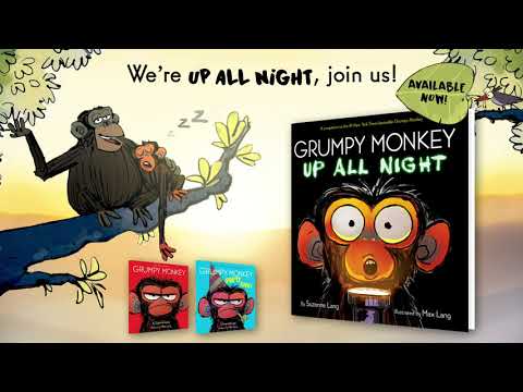 Grumpy Monkey Up All Night | Suzanne Lang, illustrated by Max Lang