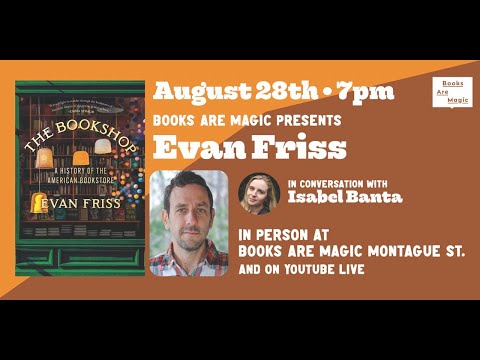 Evan Friss: The Bookshop w/ Isabel Banta