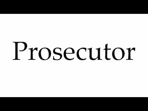 How to Pronounce Prosecutor