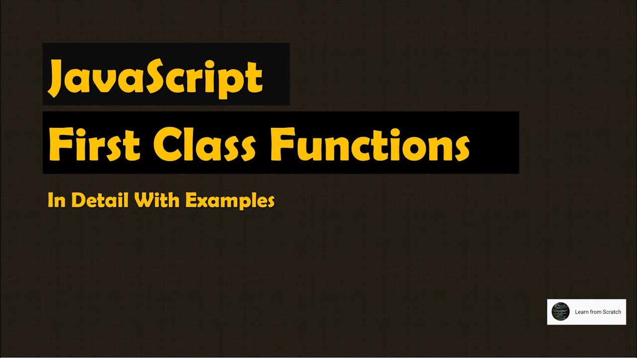 First Class Functions in JavaScript - Advanced JavaScript Interview Questions