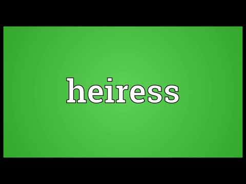 Heiress Meaning | Wordogram
