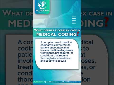 Complex Coding Cas In Medical Coding? | #medicalbilling #solutions