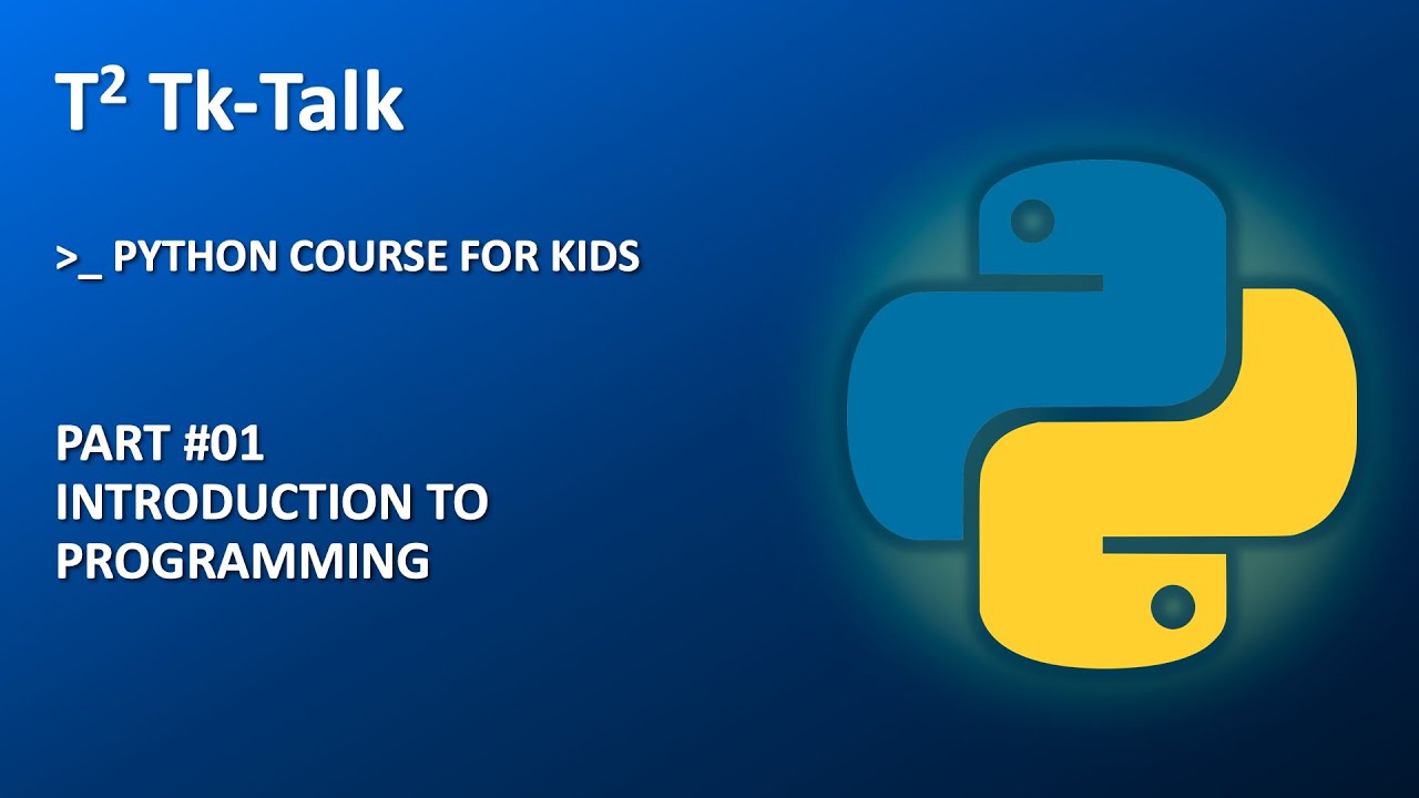 01 Introduction to Python programming language for kids