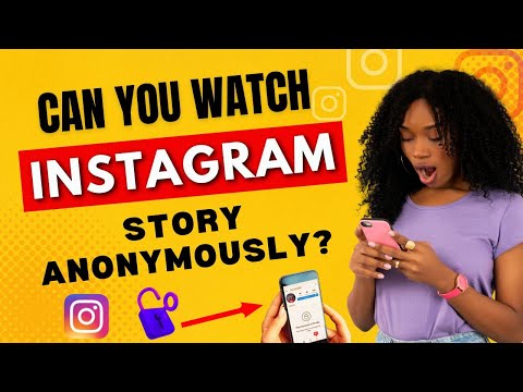 Can You Watch Instagram Stories Anonymously?