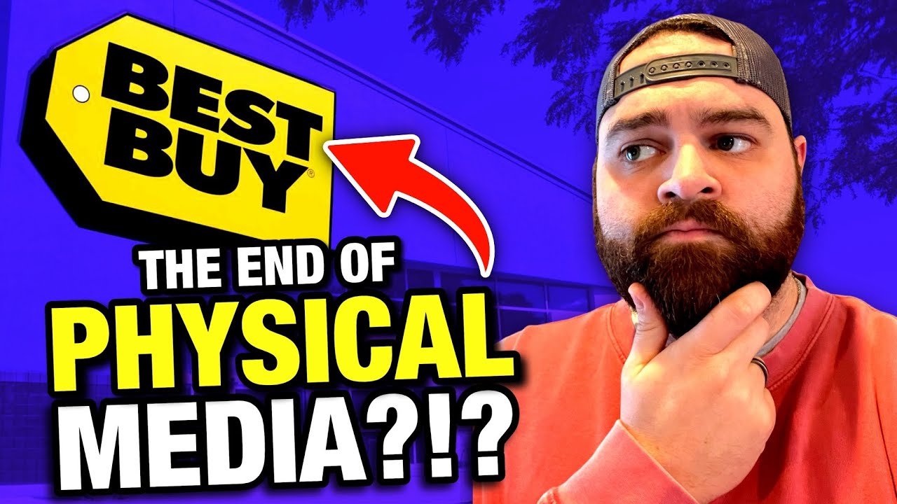 Is Best Buy Done With Blu-ray/DVD? | Physical Media is Changing