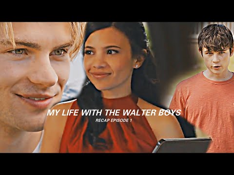 My Life with the Walter Boys l Recap [Episode 1]