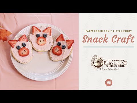 Farm Fresh Fruit Little Piggy Snack Craft – Little Sunshine's Playhouse & Preschool